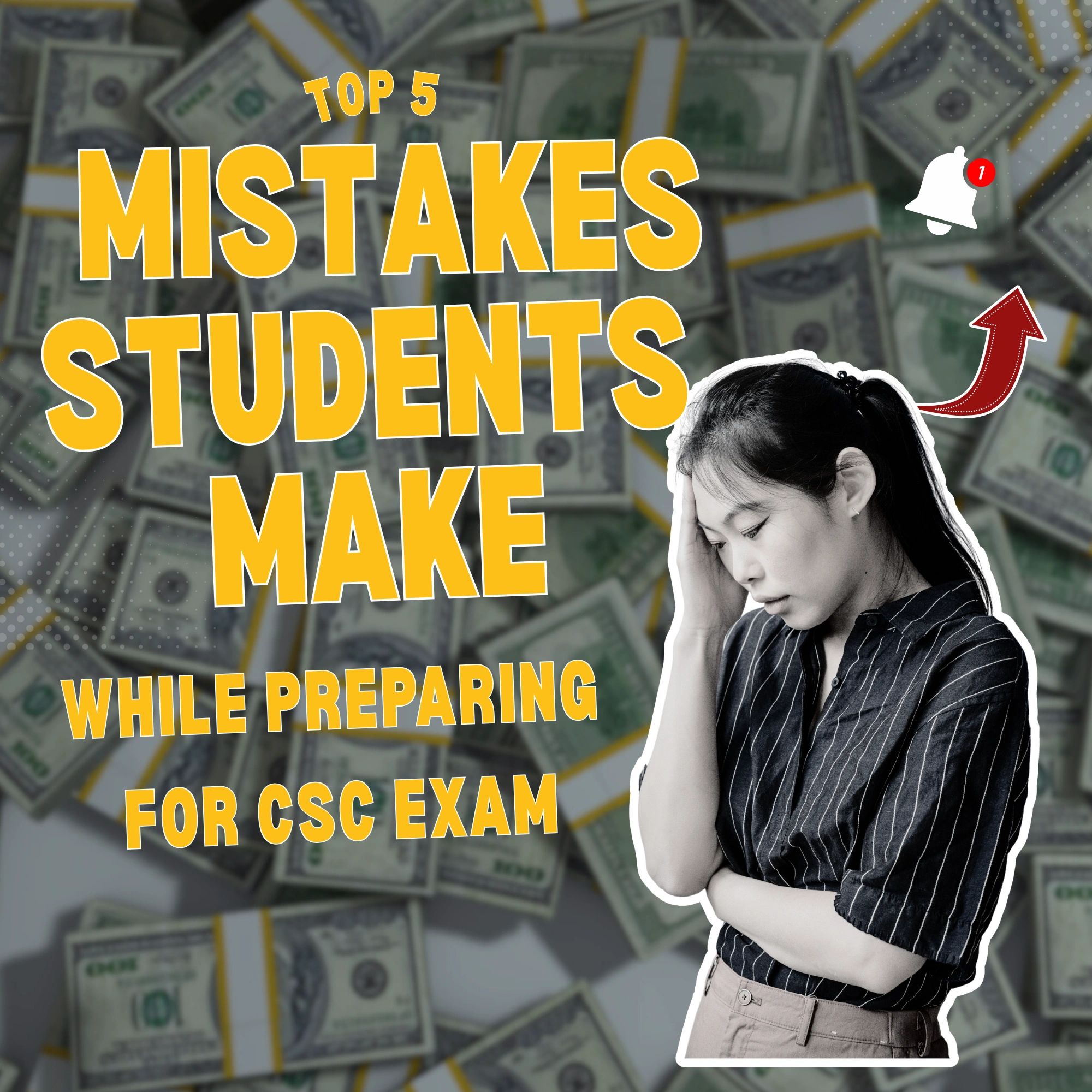 Top 5 Mistakes Students Make While Preparing for the CSC